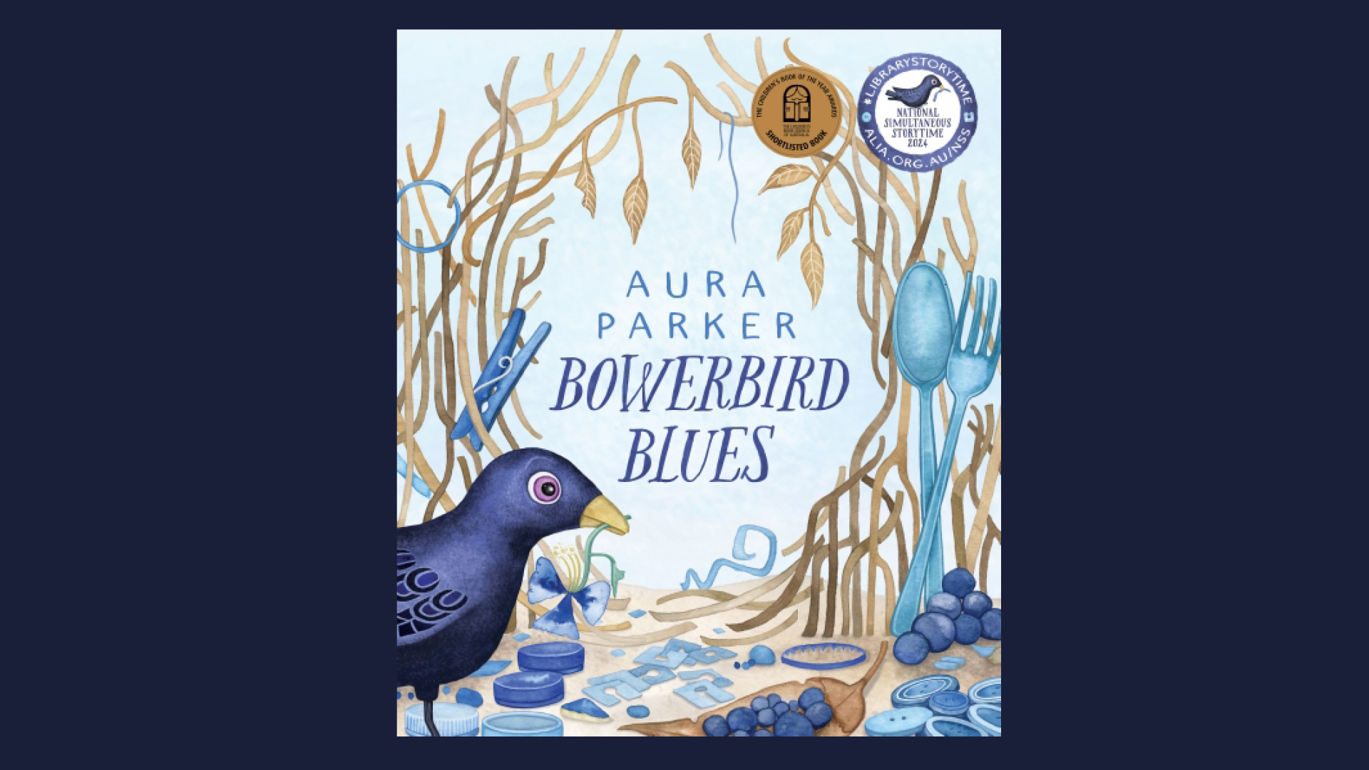 ALIA National Simultaneous Storytime 2024: 'Bowerbird Blues' | National ...