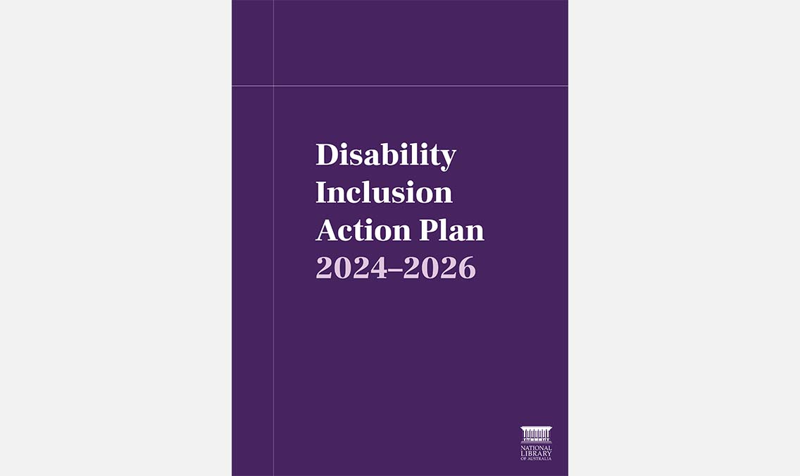 Disability Inclusion Action Plan 2024–2026 | National Library of ...